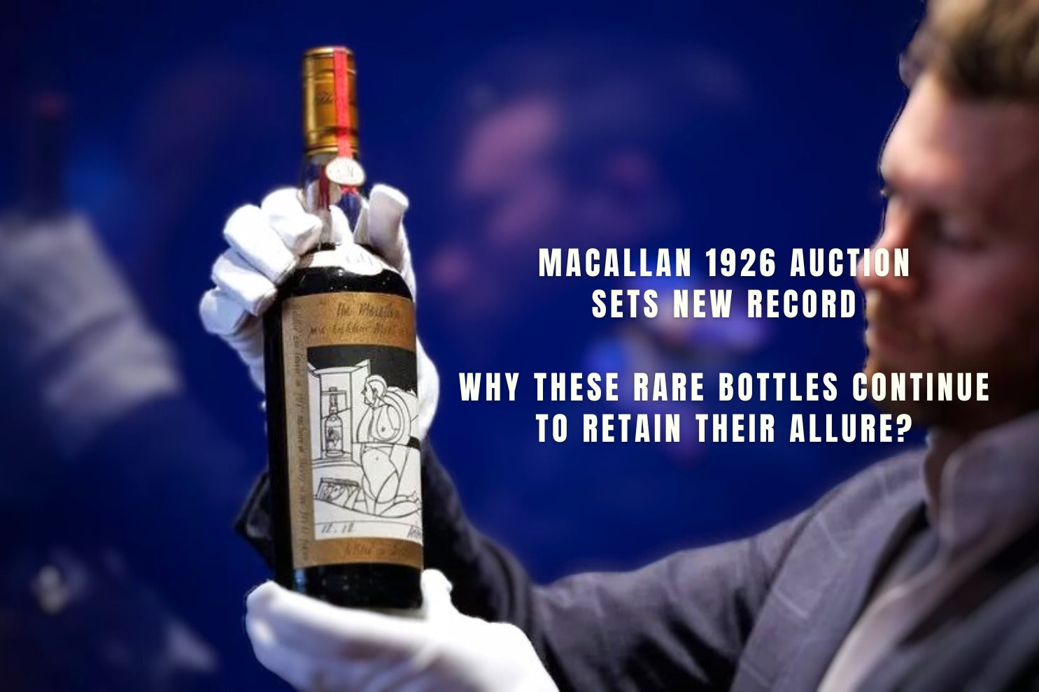 Macallan 1926 sets New Auction Record in the World of Wines and Spirit ...